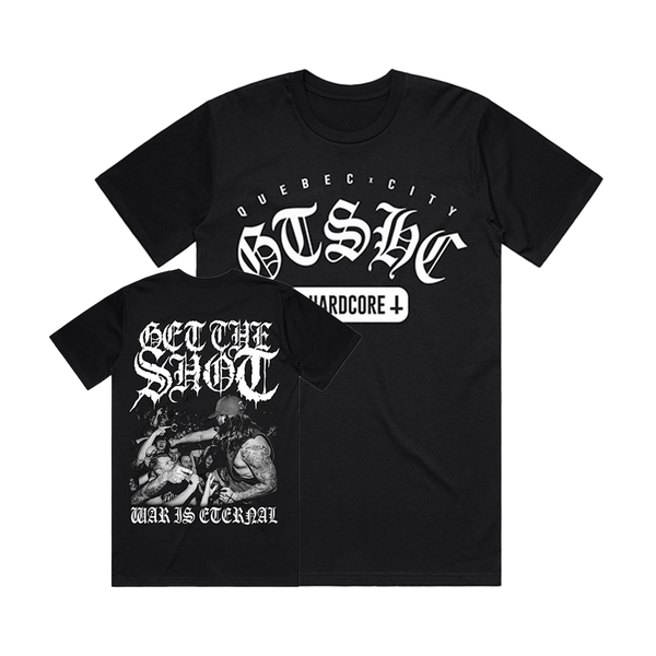 Get the Shot - War Is Eternal Shirt – Merch Connection